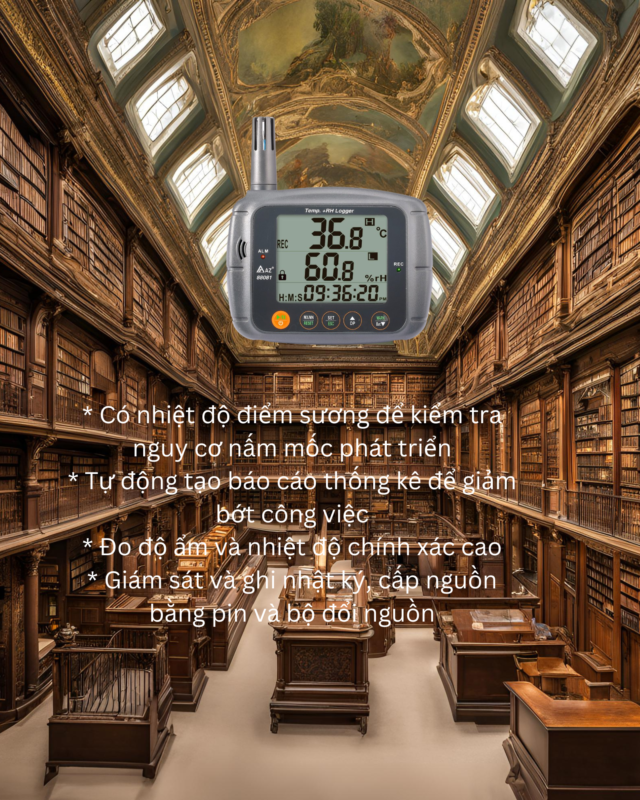 Kiểm soát nhiệt độ và độ ẩm trong bảo tồn di sản với máy đo ghi nhiệt ...